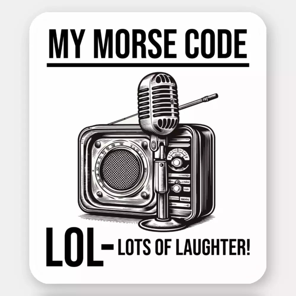 Morse Code Humor Ham Radio Operator Sticker - LOL Fun – Teeoutdoor