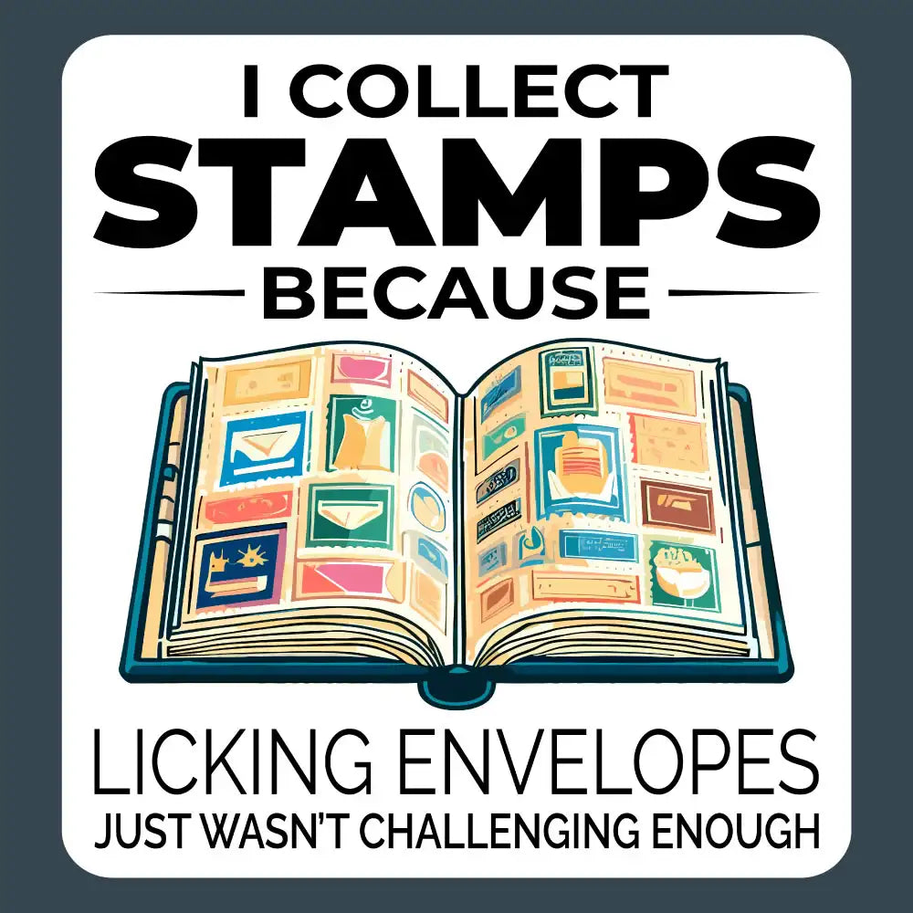 Funny Stamp Collecting Sticker: Embrace the Envelope Licking Challenge ...