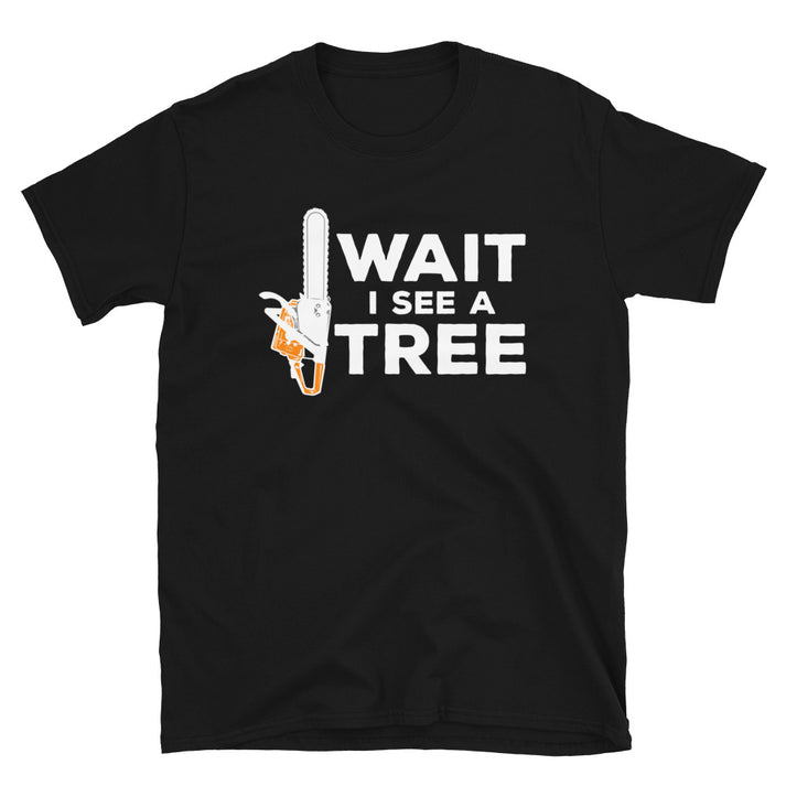 Forest Humor: 'Wait, I See a Tree' Lumberjack Tee Unleashed – Teeoutdoor