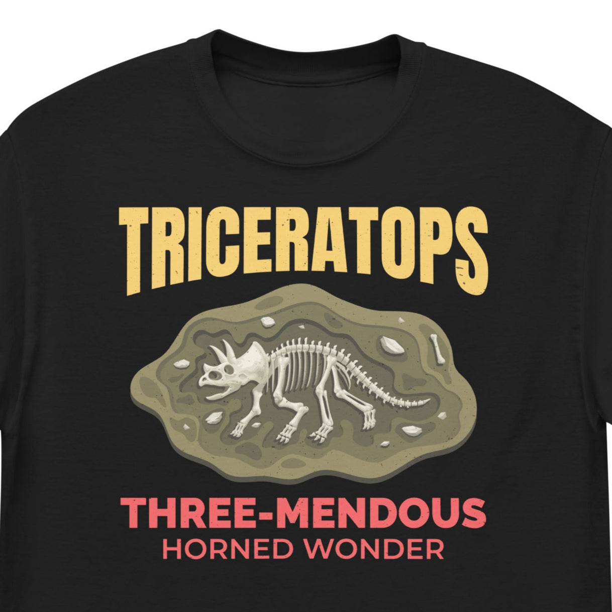 Paleontologist T-Shirt: Triceratops - The Three-mendous Horned Wonder – Teeoutdoor