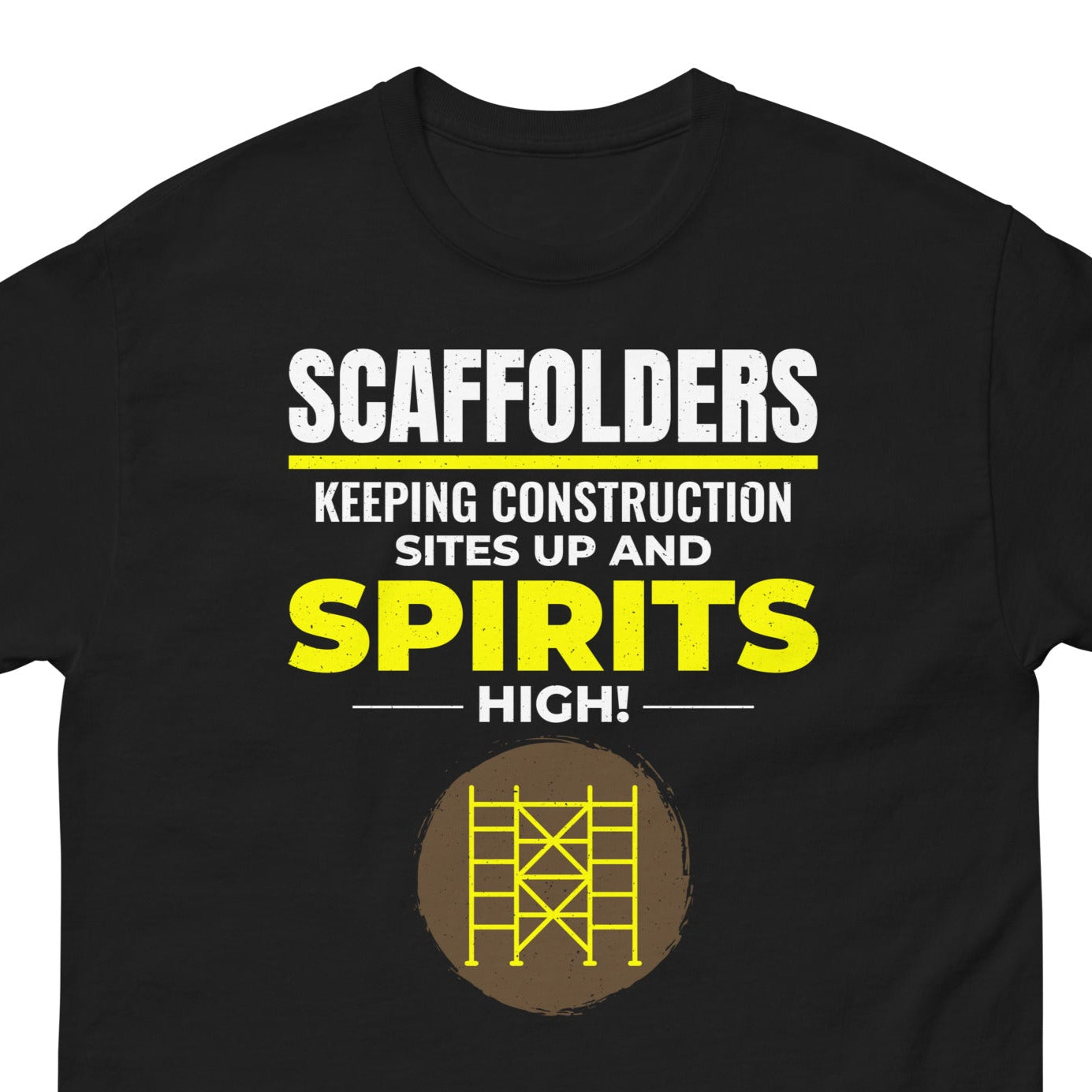Scaffolders' Humor: Funny T-Shirts for Scaffolding Professionals ...