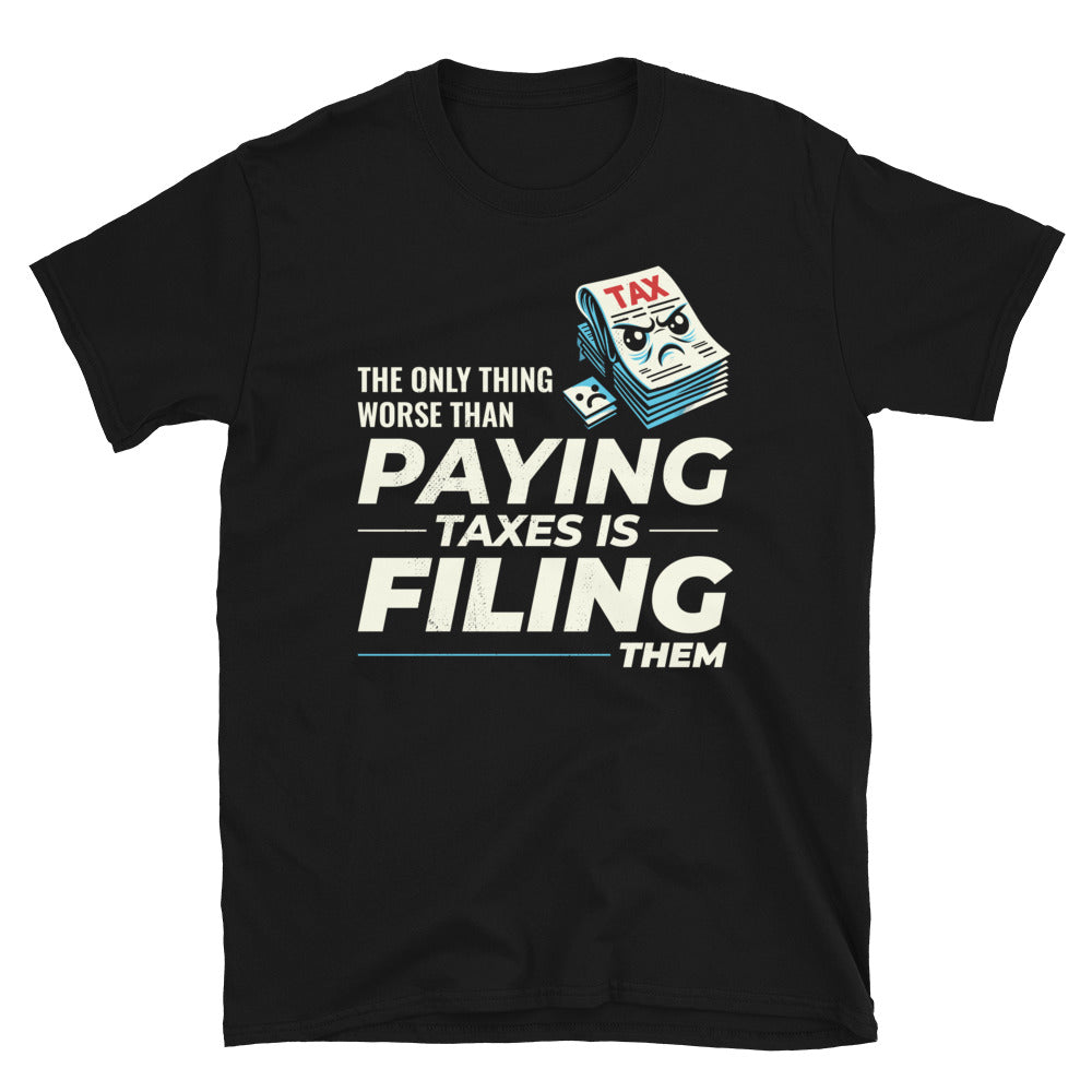 Filing Woes Humor: Funny Taxation T-Shirt Delights 😅👕📑 – Teeoutdoor